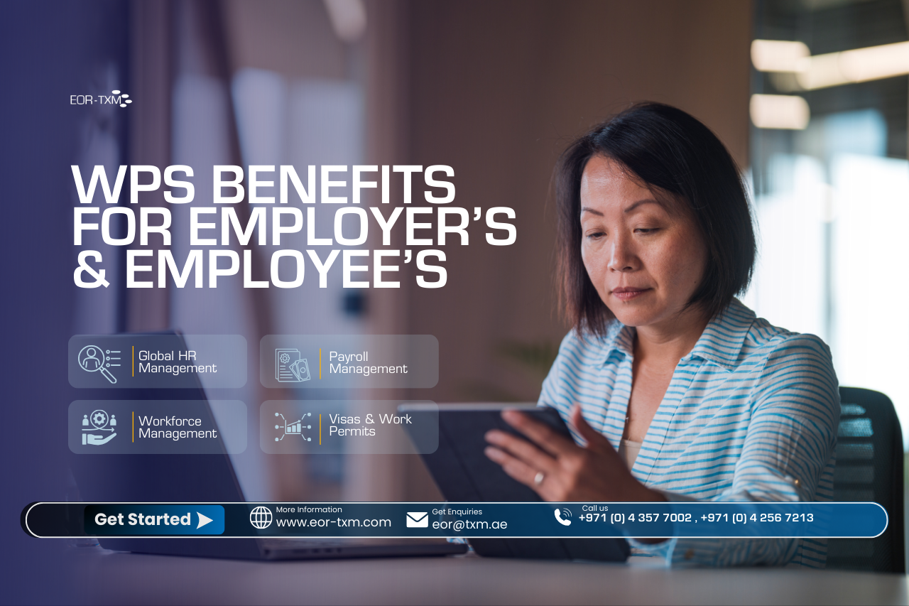 Understanding Employee Benefits of WPS in the UAE · TXM Manpower